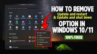 Remove Update And Shut Down Or Update And Restart Option In Windows How To Disable Updates
