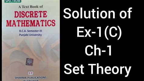 Solution Of Ex 1c Ch 1 Set Theory Discrete Mathematics Bca Msc It Punjabi University Patiala