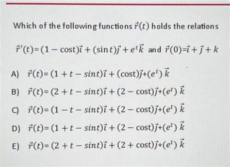 solved which of the following functions r t holds the