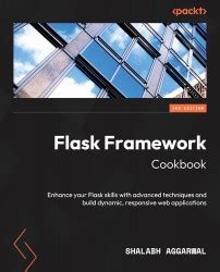 GitHub PacktPublishing Flask Framework Cookbook Third Edition Flask Framework Cookbook Third
