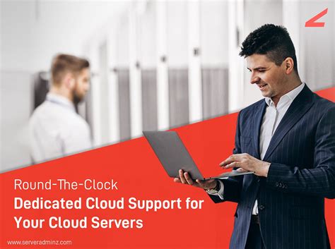 Round The Clock Dedicated Cloud Support For Cloud Servers
