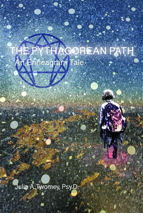 The Pythagorean Path An Enneagram Tale Second Edition By A