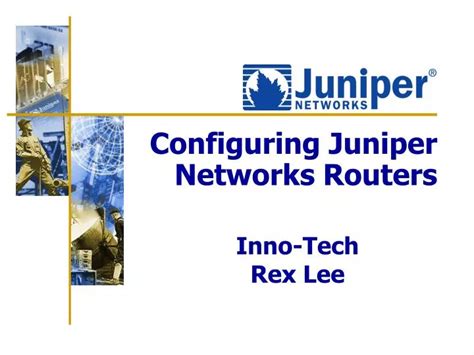Ppt Configuring Juniper Networks Routers Powerpoint Presentation