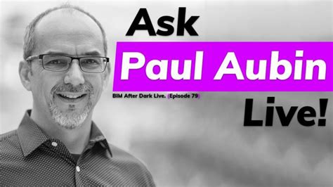 Paul Aubin On Linkedin Ask Paul Aubin Live Revit Qanda Session