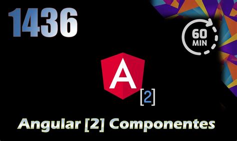 Angular Componentes Clase Ágil Cursos Online Iberoamérica