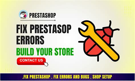 Develop Prestashop Store Fix Prestashop Errors Bugs And Resolve Issues By Lustro002 Fiverr