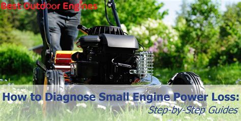 How to Diagnose Small Engine Power Loss: Step-by-Step Guide