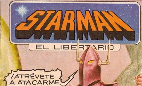 Mexico Comic Aventuras 1 Starman El Libertario 146 Al 150 Cinco