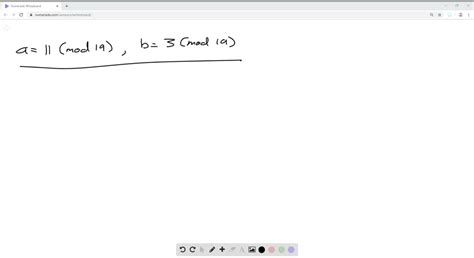 Solvedsuppose That A And B Are Integers A ≡1119 And B319 Find