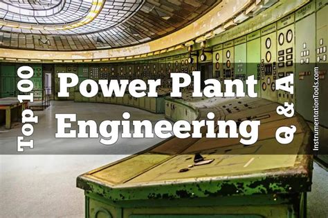 Top 100 Power Plant Engineering Objective Questions And Answers