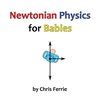 General Relativity For Babies By Chris Ferrie Reviews Discussion Bookclubs Lists
