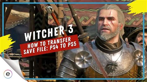 Witcher 3: How To Transfer Save From PS4 To PS5 - eXputer.com
