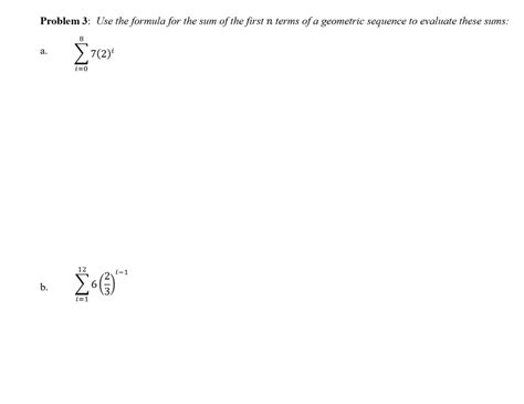 Solved Problem 3 Use The Formula For The Sum Of The First N Chegg Com