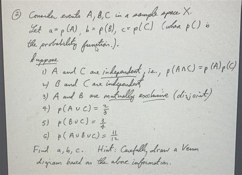 Solved Consider Events A B C In A Sample Space X Let Chegg