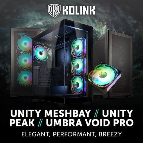 Kolink Unity Pc Cases And An Umbra Void Pro Fan Overclockers Uk