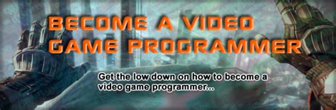 How To Become A Video Game Programmer