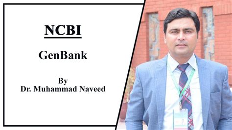 genbank ncbi bioinformatics lecture 1 part 2 by dr muhammad naveed