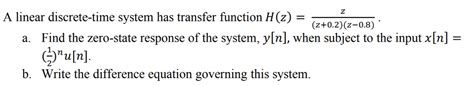solved a linear discrete time system has transfer function