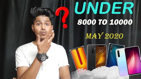 Best Smartphone under 8000 to 10000 buy After LockDown/Vivo,Mi,Realme ...