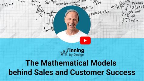 The Mathematical Models Behind Sales And Customer Success Youtube