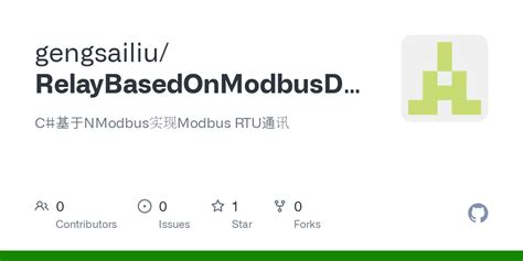 GitHub gengsailiu RelayBasedOnModbusDemo C 基于NModbus实现Modbus RTU通讯