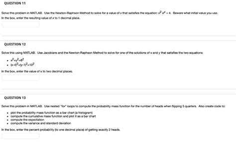 solved question 11 solve this problem in matlab use the newton raphson