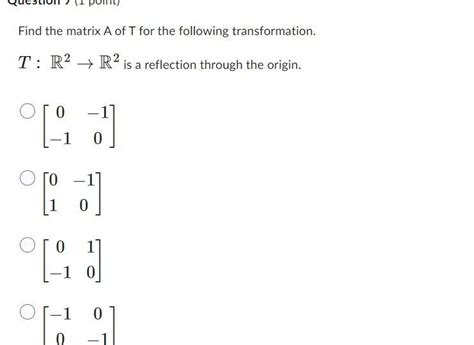 Solved Find The Matrix A Of T For The Following Chegg
