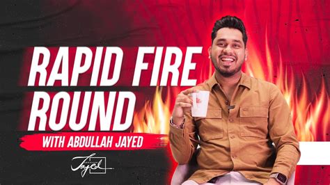 The Ultimate Rapid Fire With Abdullah Jayed🔥 Youtube