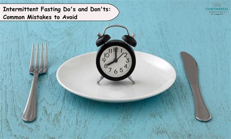Intermittent Fasting Dos And Donts Common Mistakes To Avoid