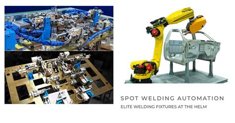 Elevate Your Spot Welding Automation Elite Welding Fixtures At The Helm