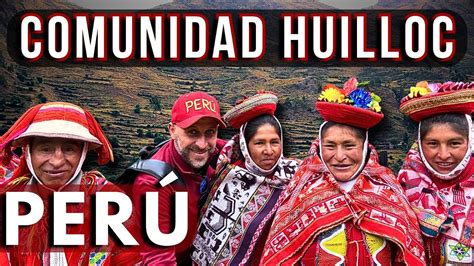 Comunidad Quechua Huilloc Valle Sagrado Cusco Peru Youtube