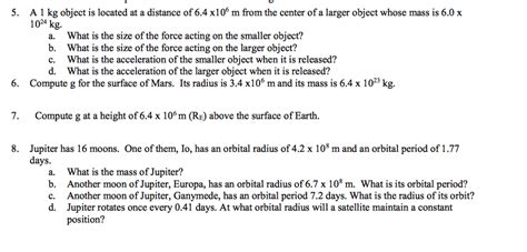 solved a 1 kg object is located at a distance of 6 4 x106 m