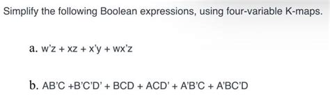 solved simplify the following boolean expressions using