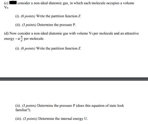 C Consider A Non Ideal Diatomic Gas In Which Each