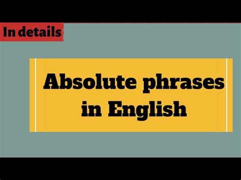 Absolute Phrase