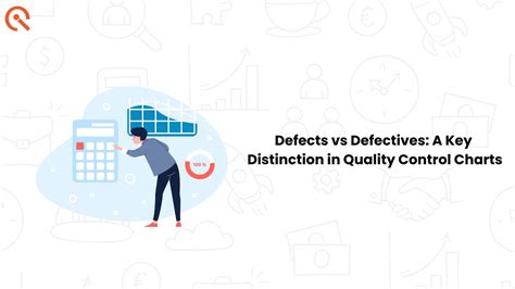 Defects Vs Defectives A Key Distinction In Quality Control Charts