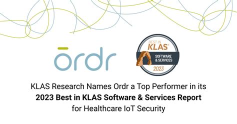 Ordr Inc On Linkedin Klas Research Names Ordr A Top Performer In Its 2023 Best In Klas Software…