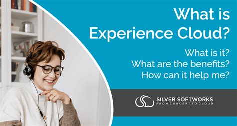 What Is Experience Cloud Silver Softworks