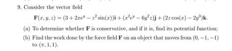 Solved Consider The Vector Field Chegg Com
