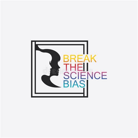 Break The Science Bias And International Women S Day Design Graphic Vector Women Illustration