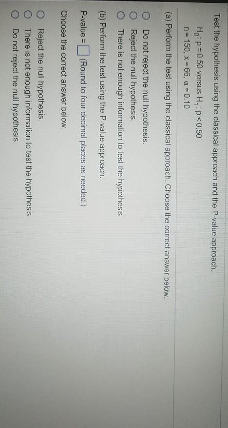 Solved Test The Hypothesis Using The Classical Approach And