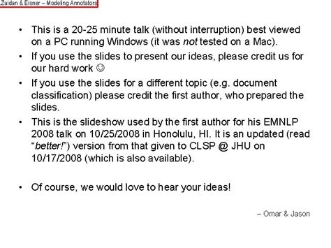 Zaidan Eisner Modeling Annotators This Is A 20
