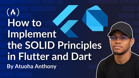 How To Implement The Solid Principles In Flutter And Dart