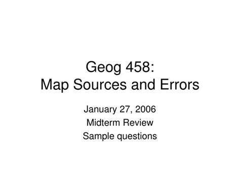 ppt geog 458 map sources and errors powerpoint presentation free