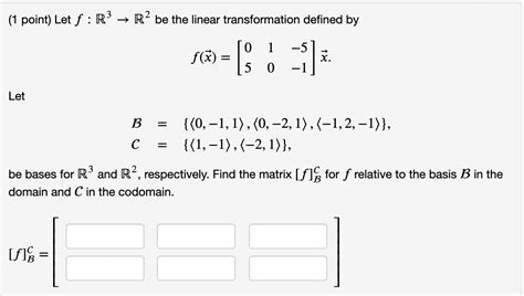 Solved Point Let F R R Be The Linear Transformation Chegg Com