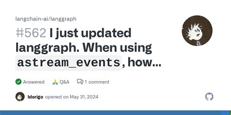 I Just Updated Langgraph When Using `astreamevents` How Do I Get The