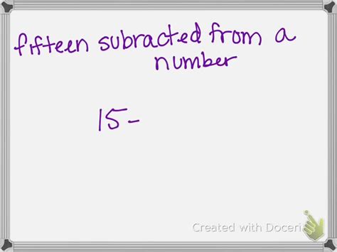 ⏩solved translate to a variable expression fifteen subtracted from