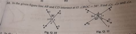 10 In The Given Figure Line Ab And Cd Intersect At O Fig Q 10fig