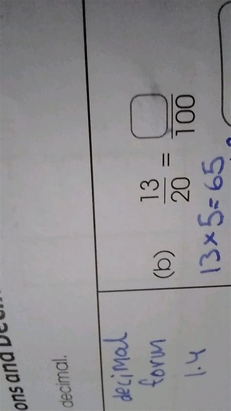 Decimal Form Begin{array} { L } Text { B } Frac { 13 } { 20 } Fra