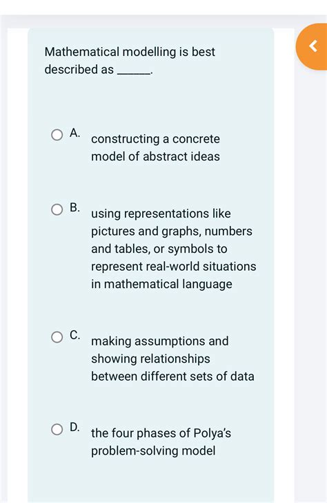 Solved Mathematical Modelling Is Best Described Asa